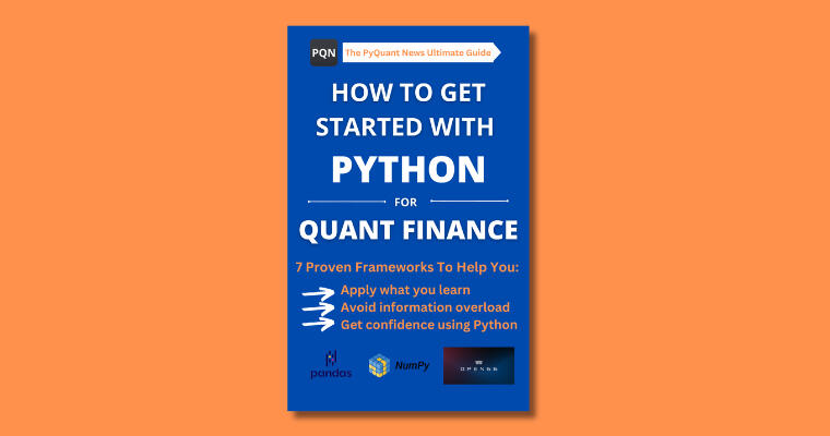 The Ultimate Guide To Getting Started With Python For Quant Finance In 7 Days